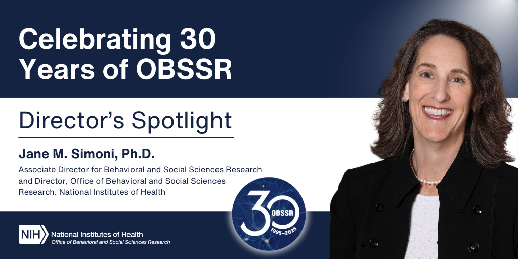 Celebrating 30 Years of OBSSR | Office of Behavioral and Social ...